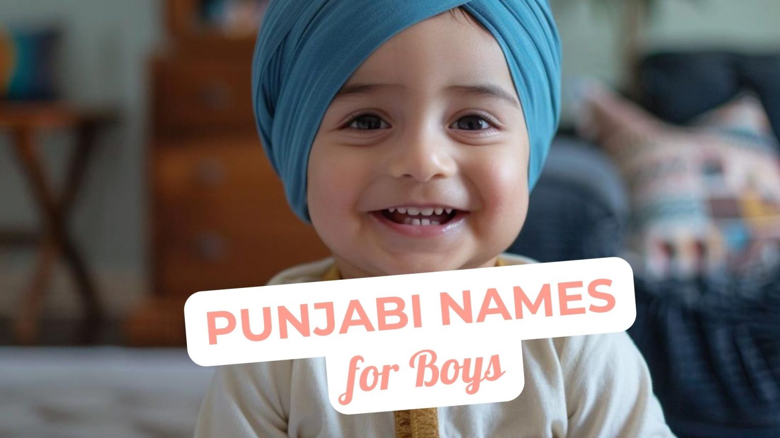 200 Punjabi Baby Boy Names for Your Inspiration - Mothers Always Right