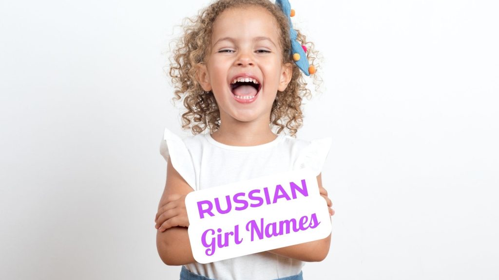 200+ Most Beautiful Russian Girl Names for Your Little Angle - Mothers ...