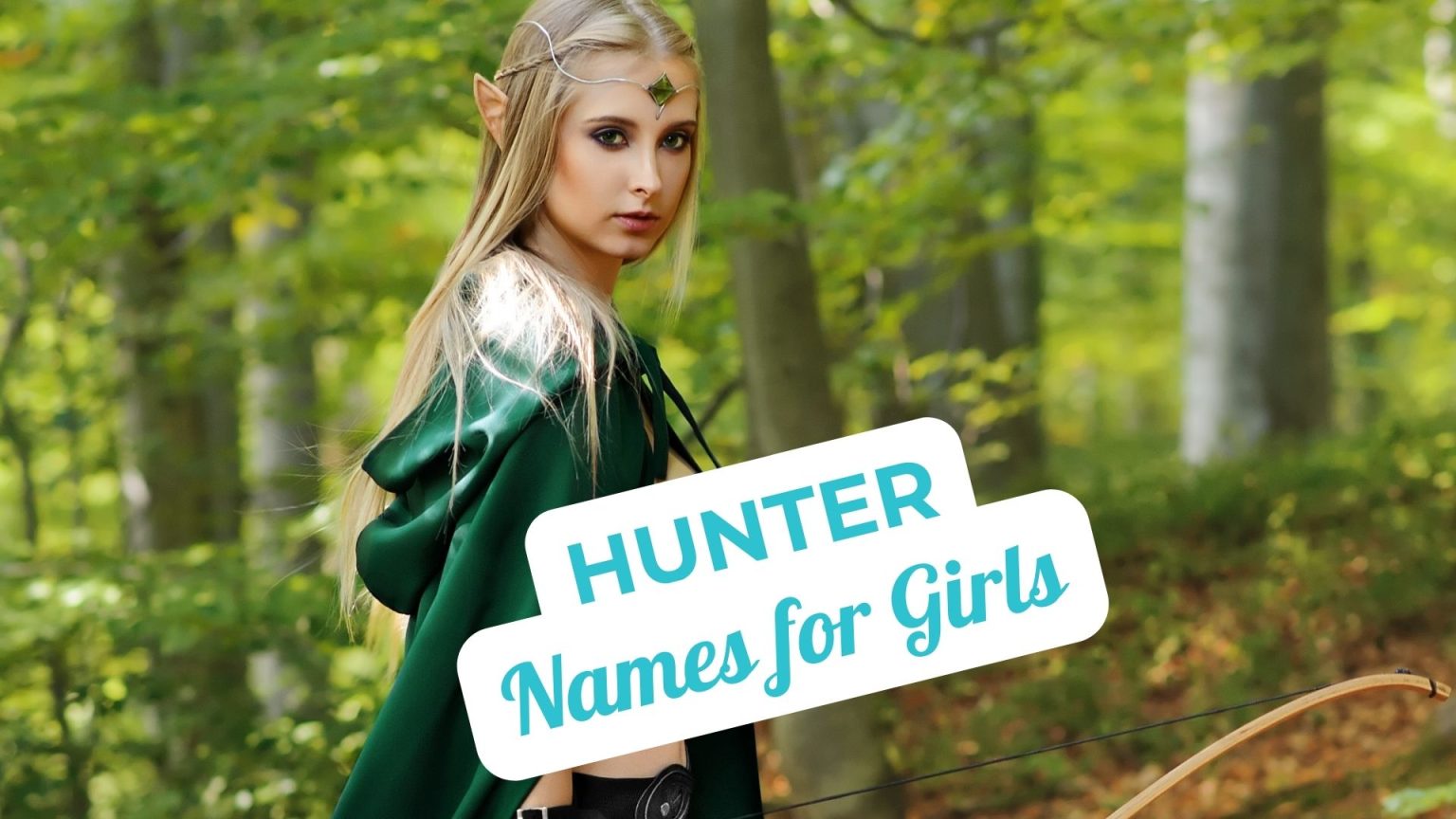 300+ Strong and Powerful Female Hunter Names - Mothers Always Right