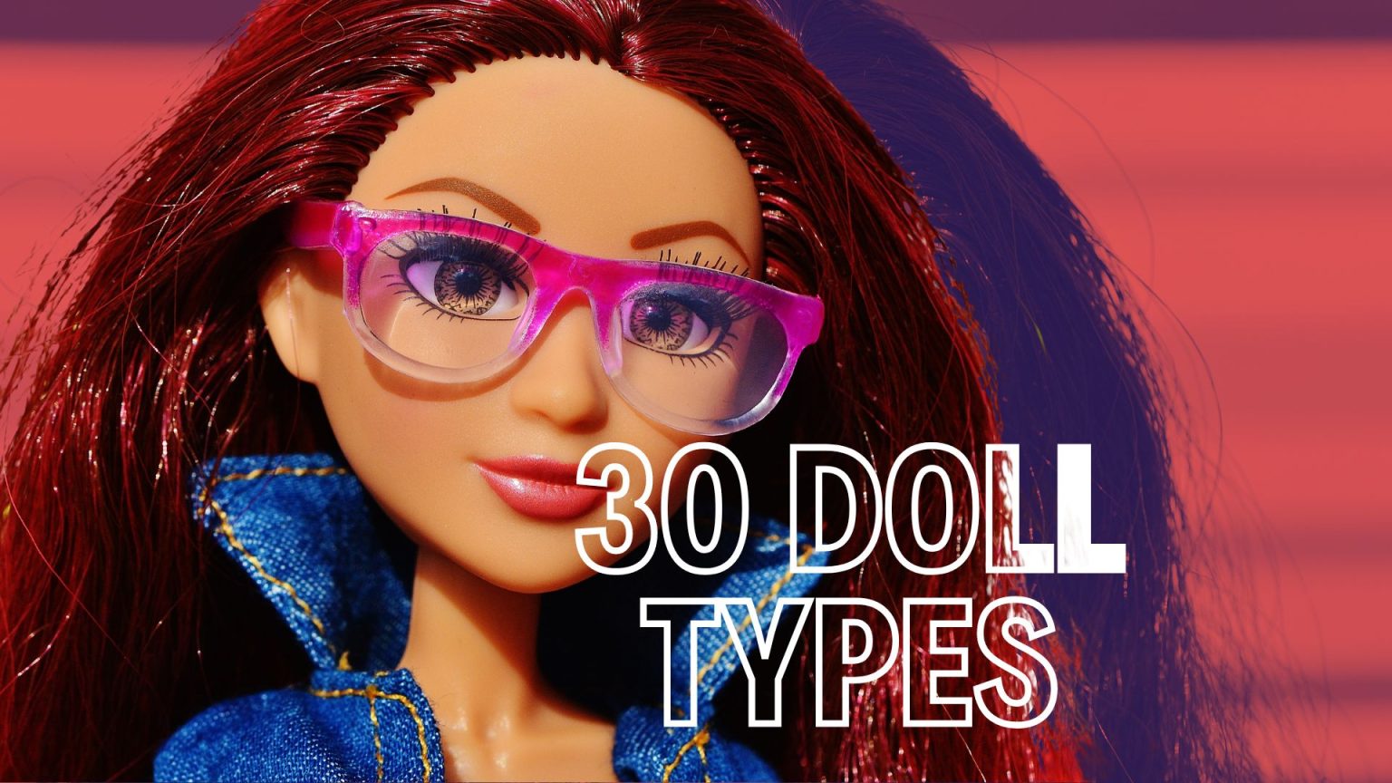 30 Types of Dolls You Should Know About - Mothers Always Right