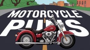 460 Motorcycle Puns That Will Make You Laugh - Mothers Always Right