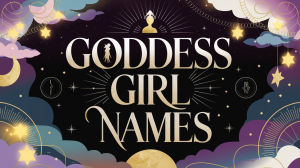 500+ Popular Goddess Girl Names from Mythology - Mothers Always Right