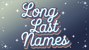 440 Long Last Names That Have Interesting Meanings - Mothers Always Right